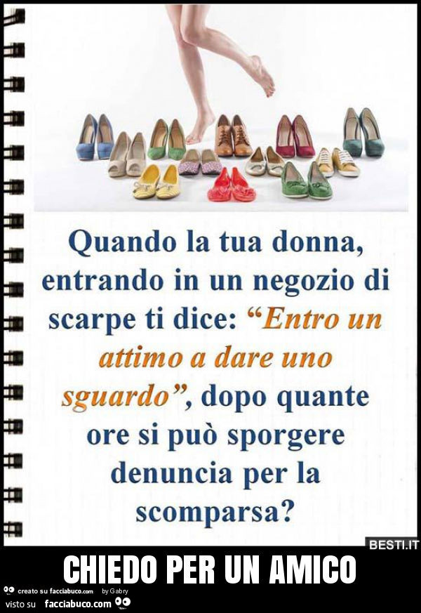 Chiedo per un amico - Facciabuco.com