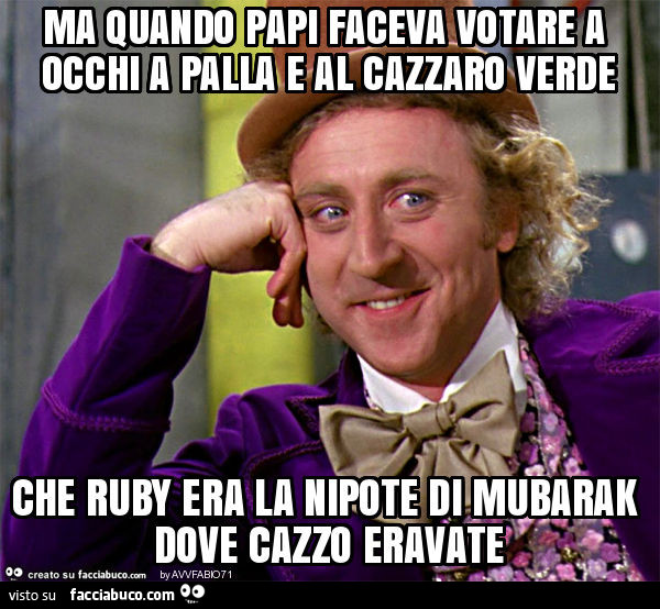 Ipocrisia Ma quando papi faceva votare a occhi a palla e al cazzaro ...