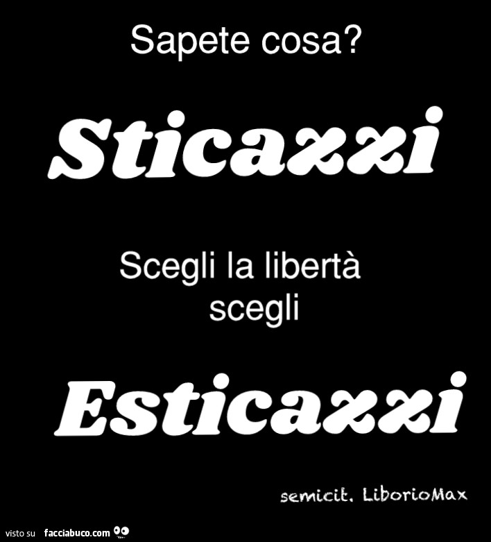 Tutti i meme su Sticazzi - Facciabuco.com