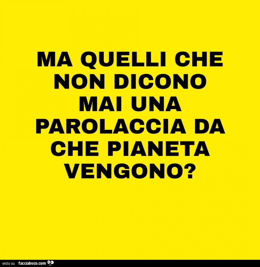 Tutti i meme sulle Parolacce - Facciabuco.com